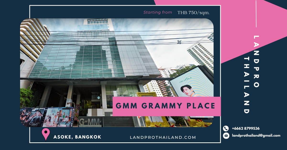 Office Spaces in GMM Grammy Place at Asoke - LandPro Thailand
