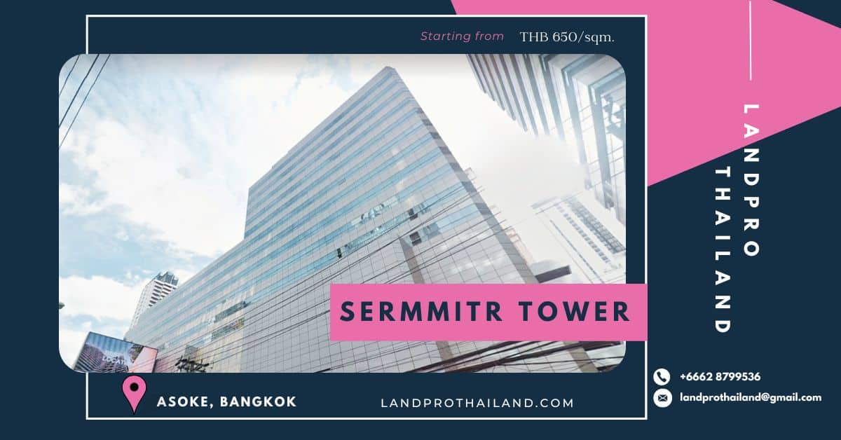 Office Spaces in Serm-Mit Tower at Asoke - LandPro Thailand